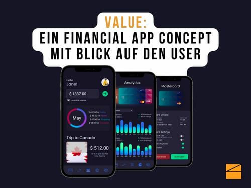VALUE: Ein financial App Concept mit Blick auf den User l SKOPOS NOVA ...